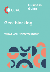 Geo-blocking: What you need to know - CCPC Business
